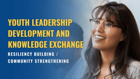 Youth Leadership Development and Knowledge Exchange Convening | Global ...