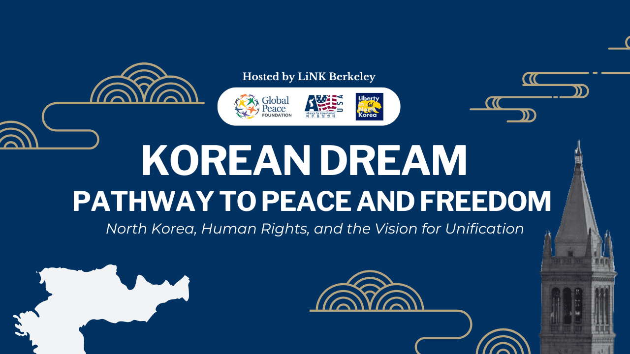 Korean Dream Pathway to Peace and Freedom - Global Peace Foundation